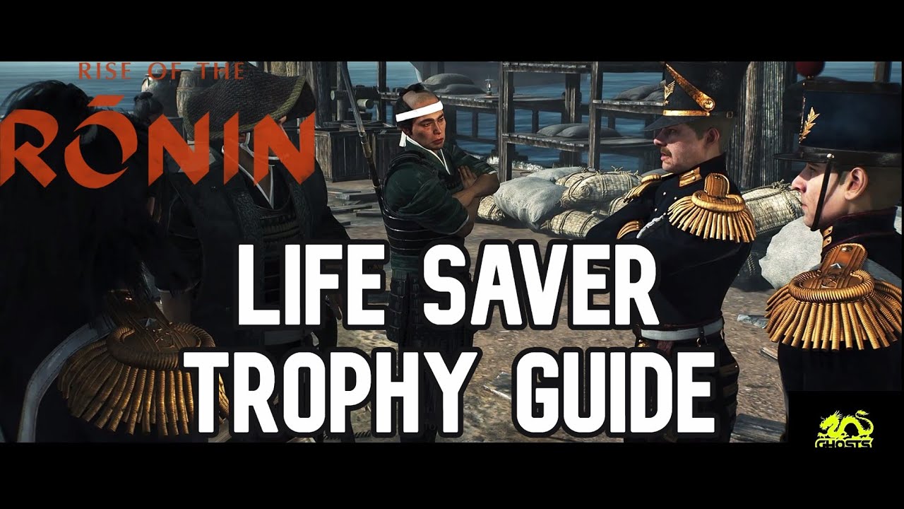 Rise of the Ronin - Life saver Trophy Guide - YouTube