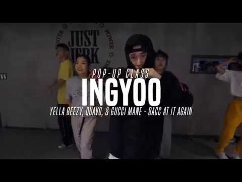 Ingyoo Pop-up class | Yella Beezy, Quavo, & Gucci Mane - Bacc at it ...