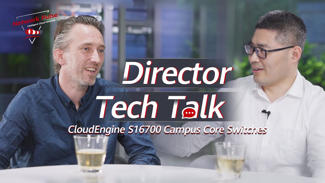 Director Tech Talk：Introduction to HUAWEI CloudEngine S16700 Campus Core Switches - YouTube