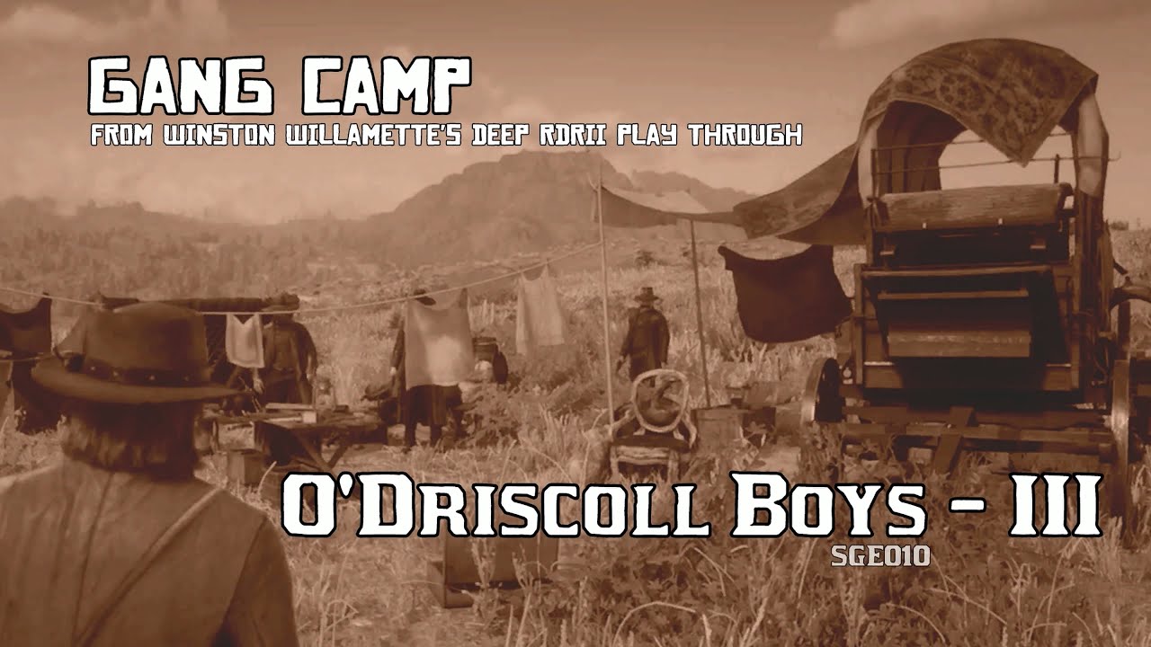 O'Driscoll Boys Gang Camp - III (Whiskey Tree, The Heartlands) [RDRII ...