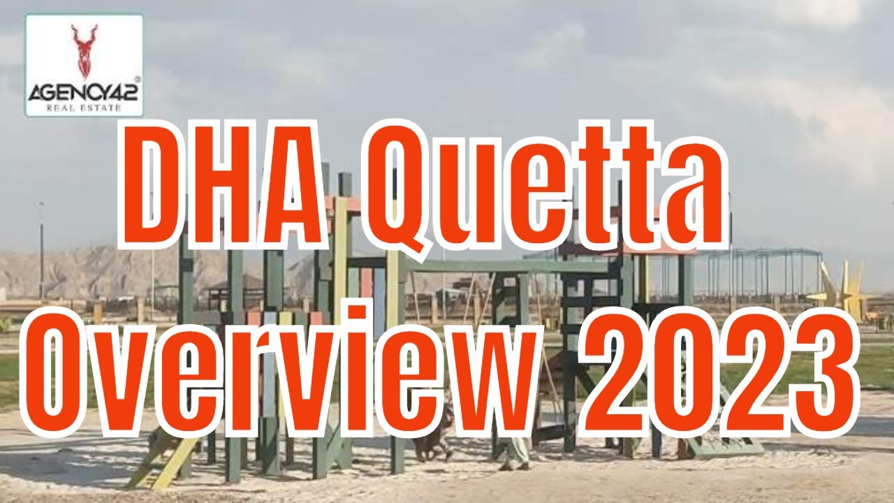 DHA Quetta Overview 2023 | Unveiling Pakistan's Newest Urban Oasis ...