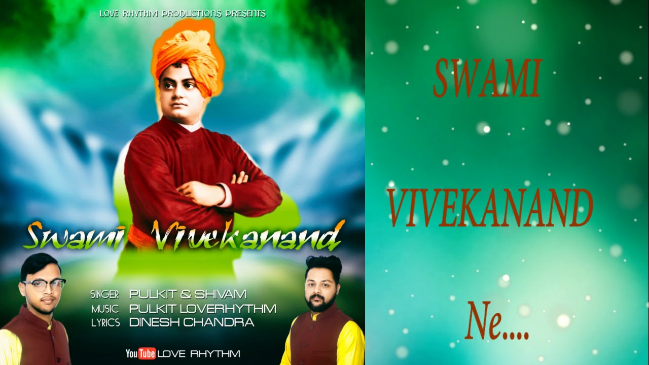 SWAMI VIVEKANAND || Pulkit & Shivam || Pulkit Loverhythm || Dinesh ...