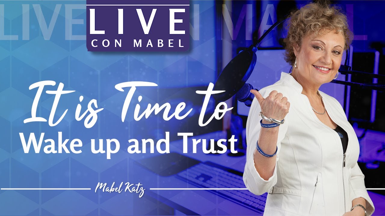 IT is TIME to WAKE UP and TRUST 🙏 HO'OPONOPONO with MABEL KATZ [TAKE ...