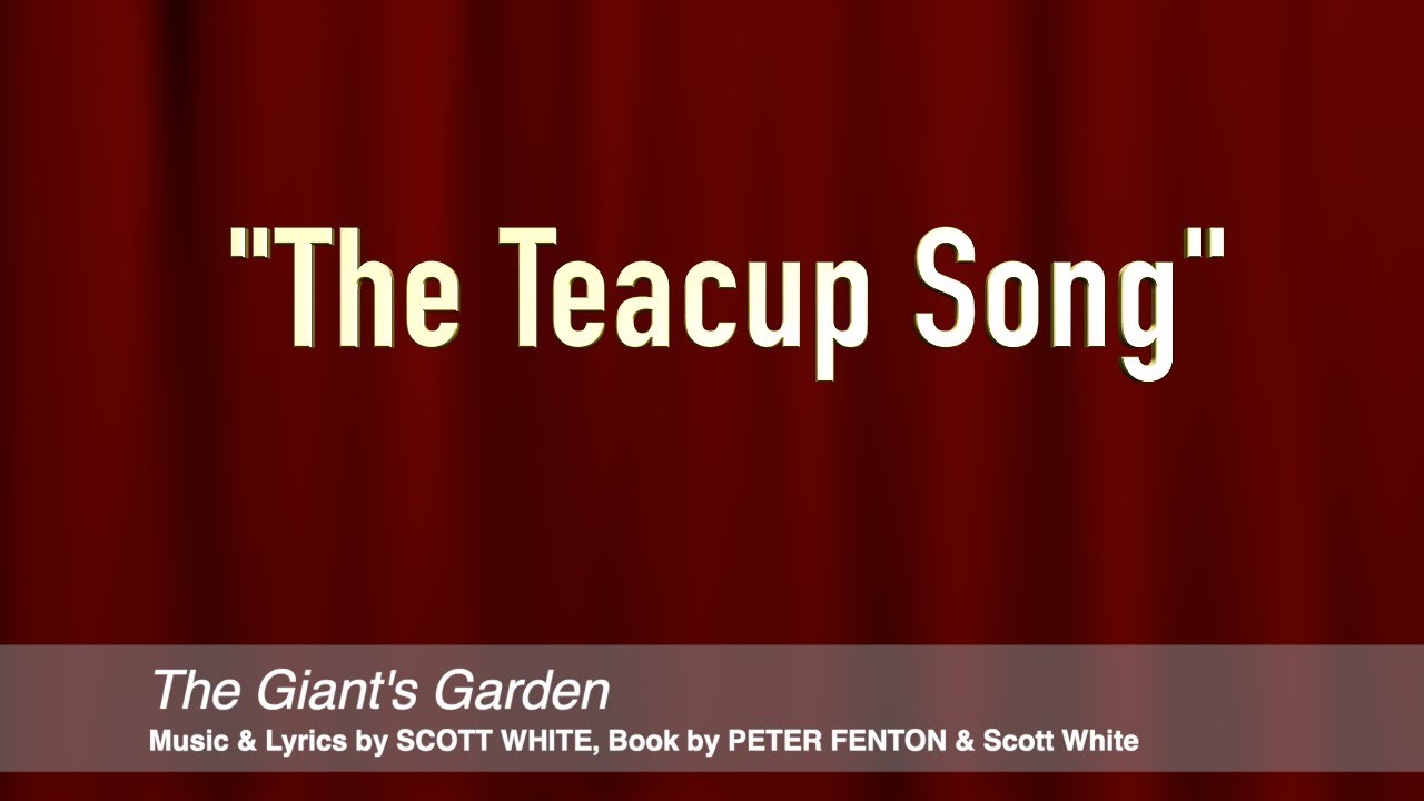 "The Teacup Song" from Giant's Garden - YouTube