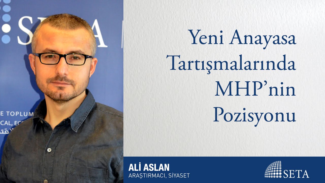 Ali Aslan | Yeni Anayasa Tartışmalarında MHP’nin Pozisyonu - YouTube