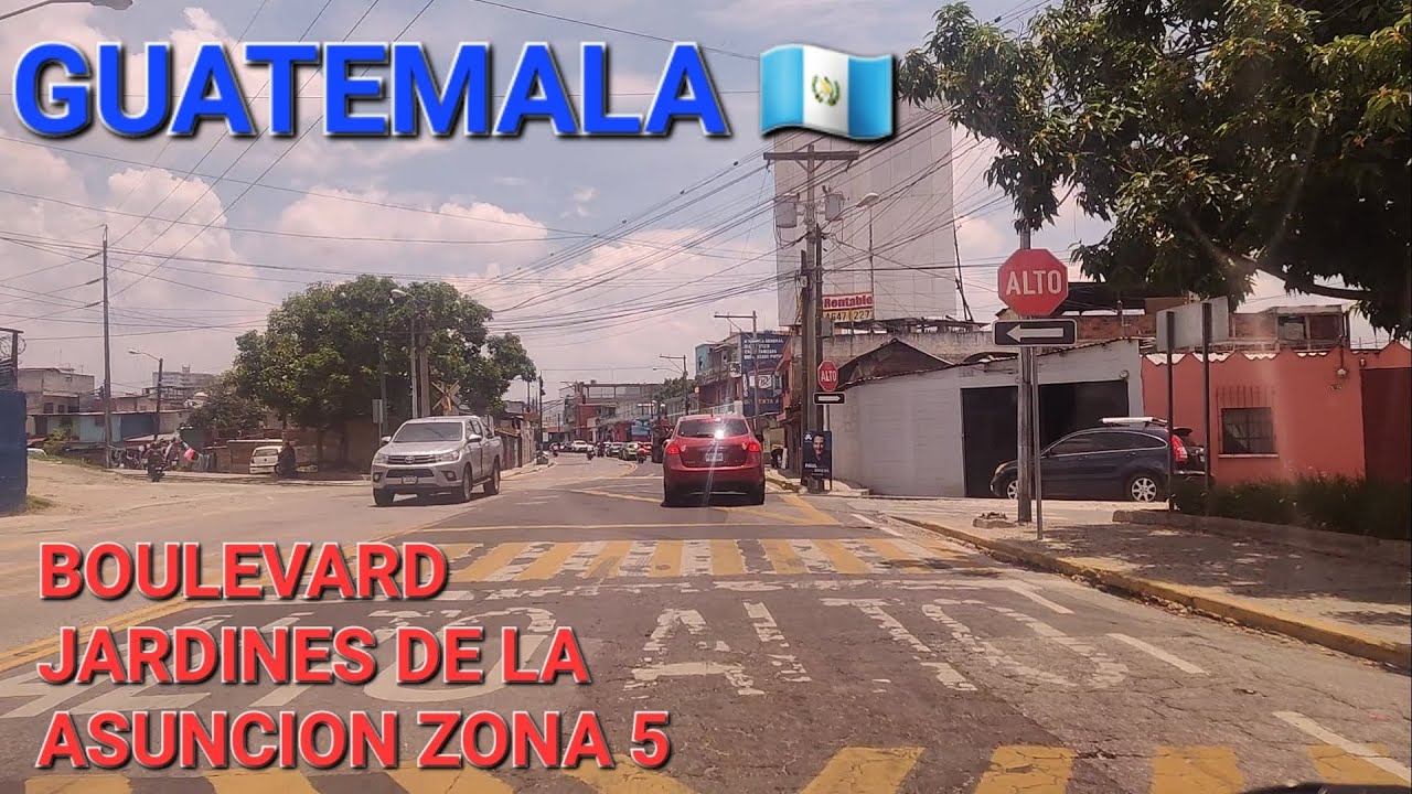 CIUDAD DE GUATEMALA 🇬🇹 ZONA 5 JARDINES DE LA ASUNCION - YouTube