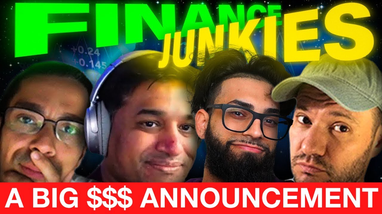 A VERY VERY BIG FINANCIAL ANNOUNCMENT | FINANCE JUNKIES EPISODE 002 ...