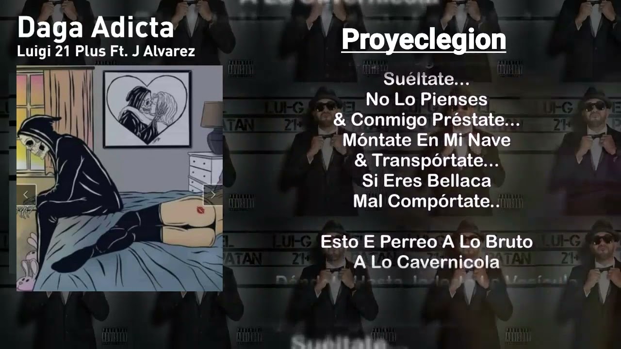 Daga Adicta💯[LETRA] Luigi 21 plus Ft. J Alvarez - YouTube