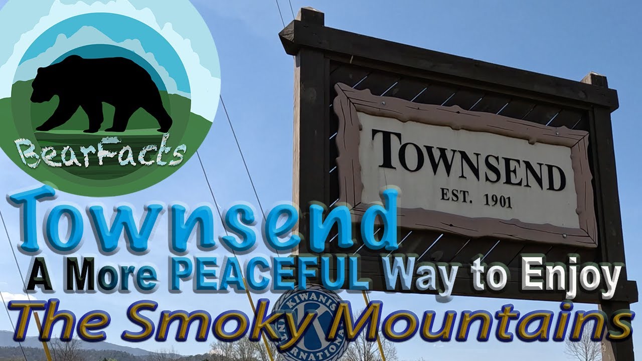 Townsend: A more Peaceful way to Enjoy the Smoky Mountains! - YouTube