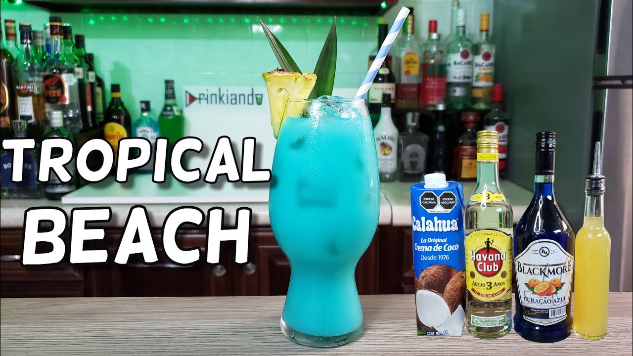 ¿Cómo Preparar el Coctel TROPICAL BEACH? 🌞🌊☁🌴 |Coctel Playa Tropical 🤤 ...