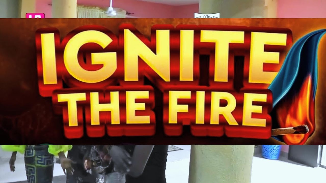 Ignite the fire - YouTube