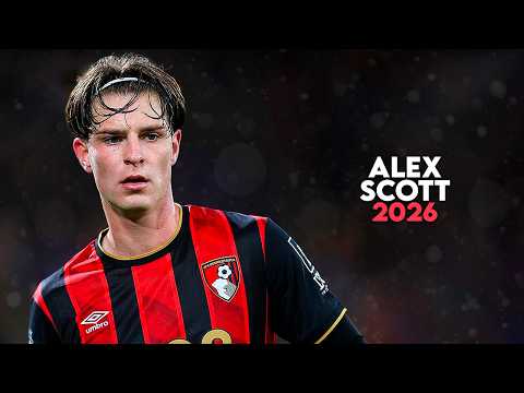 Alex Scott 2026 - Elite Skills, Goals & Assists - HD