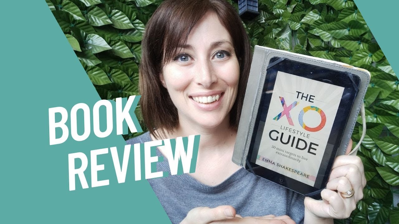 Book Review: The XO Lifestyle Guide by Emma Shakespeare - YouTube