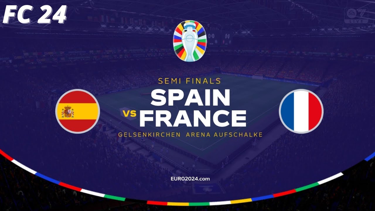 Spain vs France | Semi Final | EURO 2024 | EA FC 24 | - YouTube