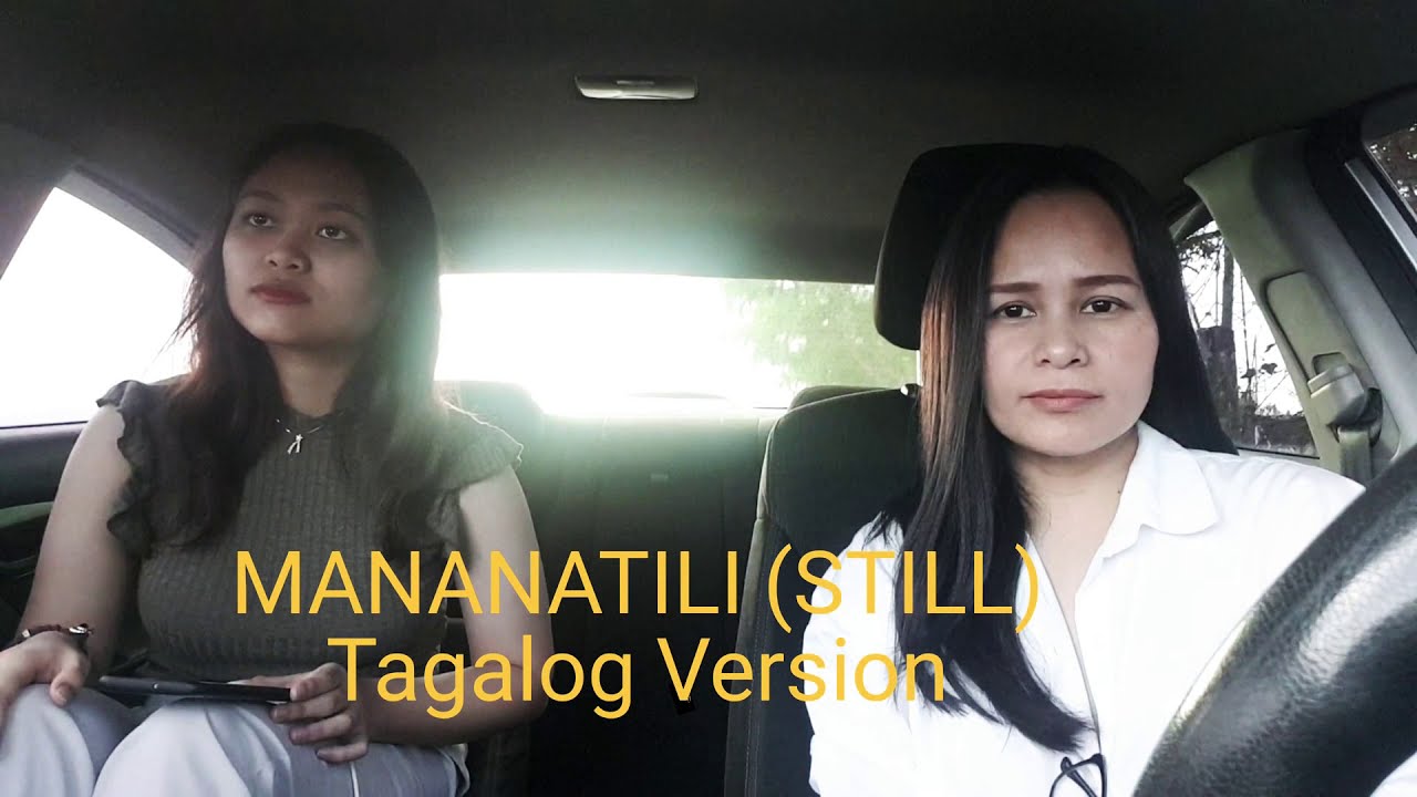 MANANATILI | STILL (Tagalog Version) | Female Duet Cover - YouTube