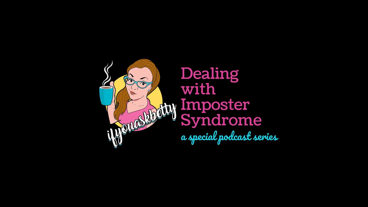 22_Dealing with Imposter Syndrome with Dr. Dawn DiPeri - YouTube