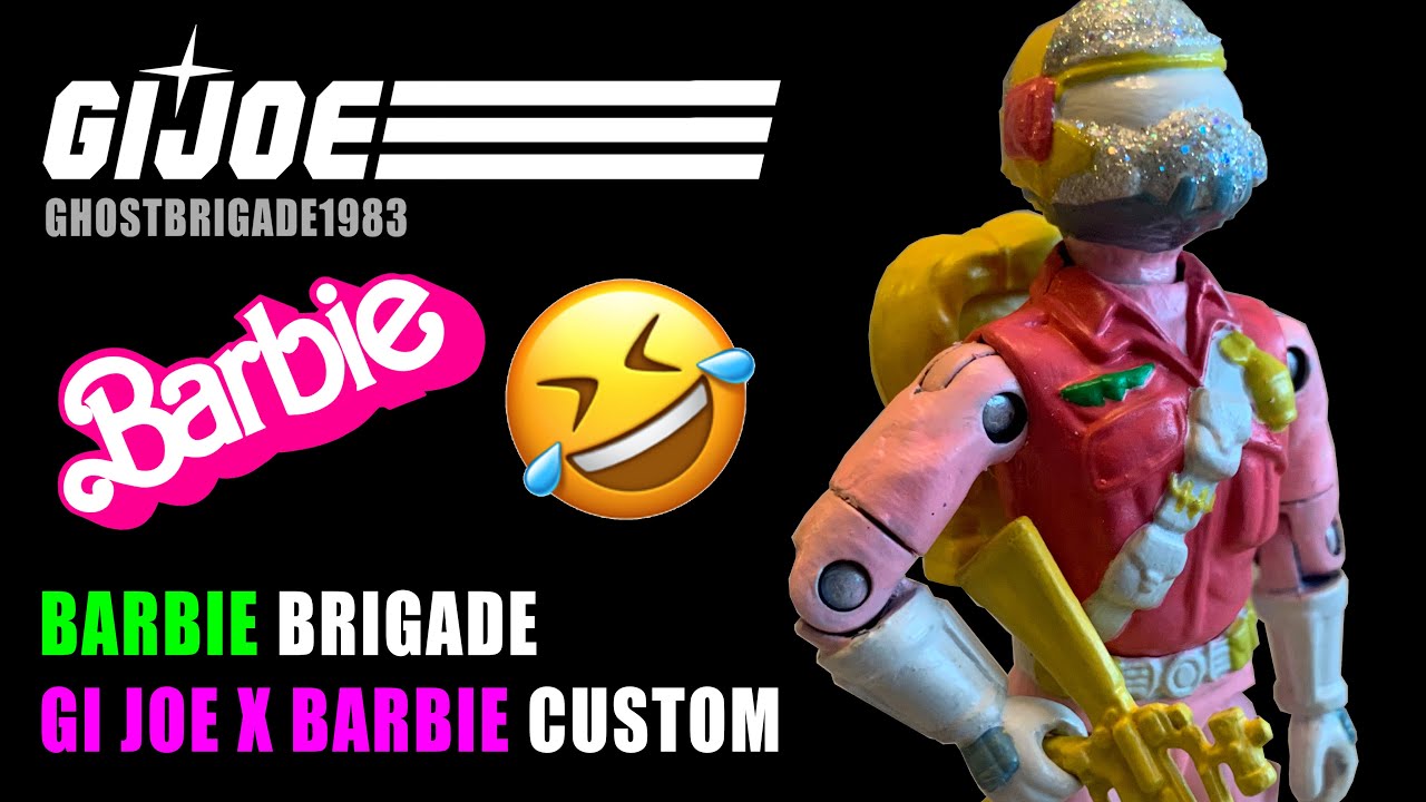 GHOSTBRIGADE1983 Ep 3 BARBIE BRIGADE (GI JOE X BARBIE) STEEL BRIGADE ...