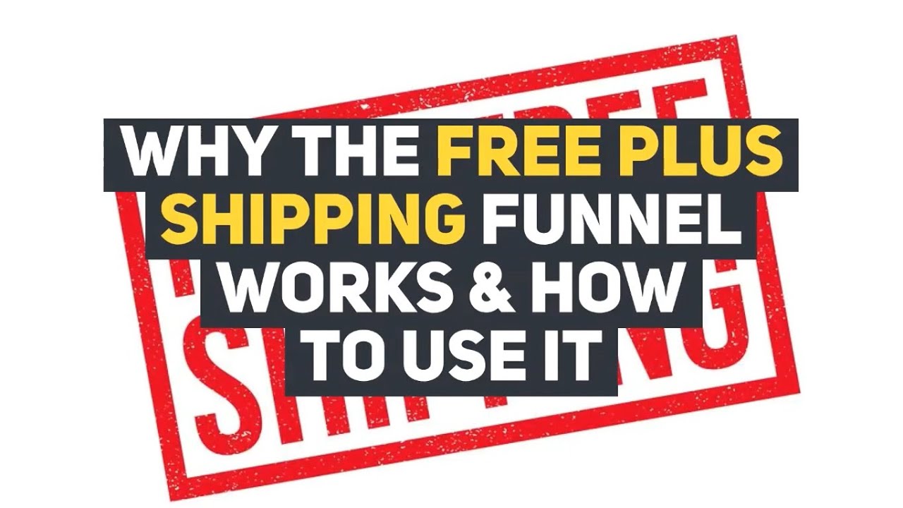 Why The Free Plus Shipping Works and How to Use It - YouTube