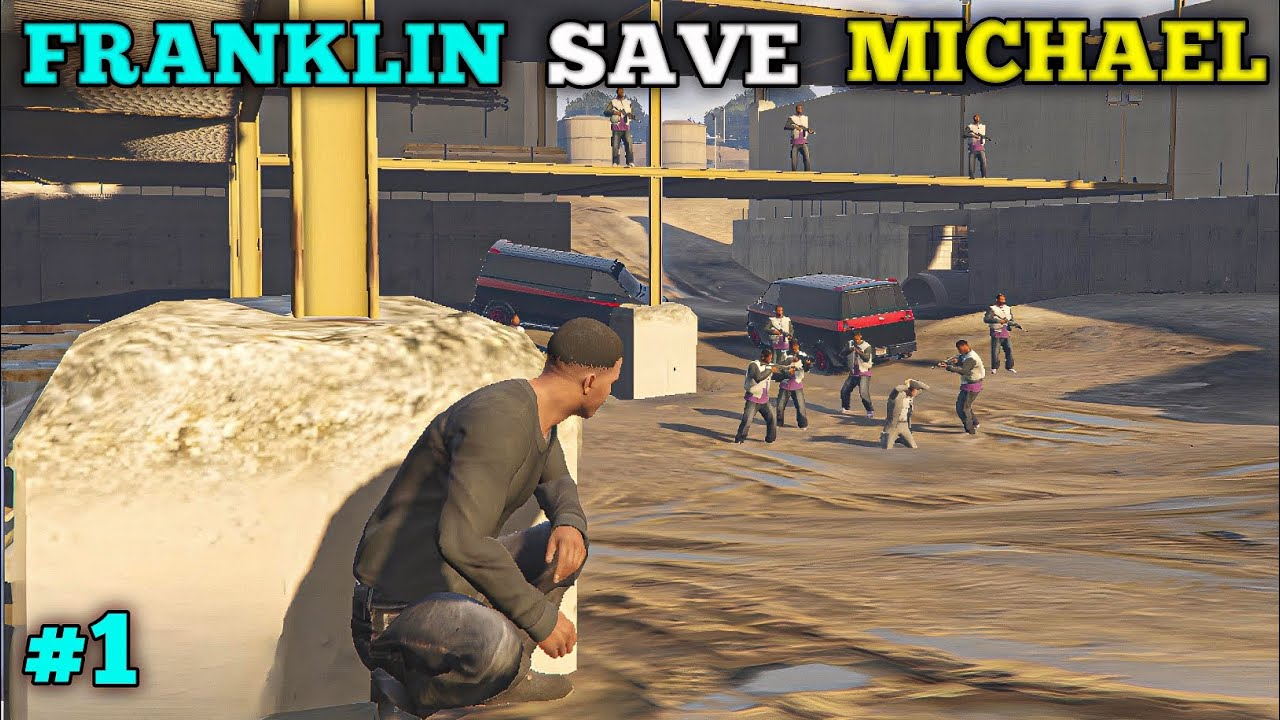 FRANKLIN RESCUES MICHAEL | GTA 5 GAMEPLAY #1 - YouTube