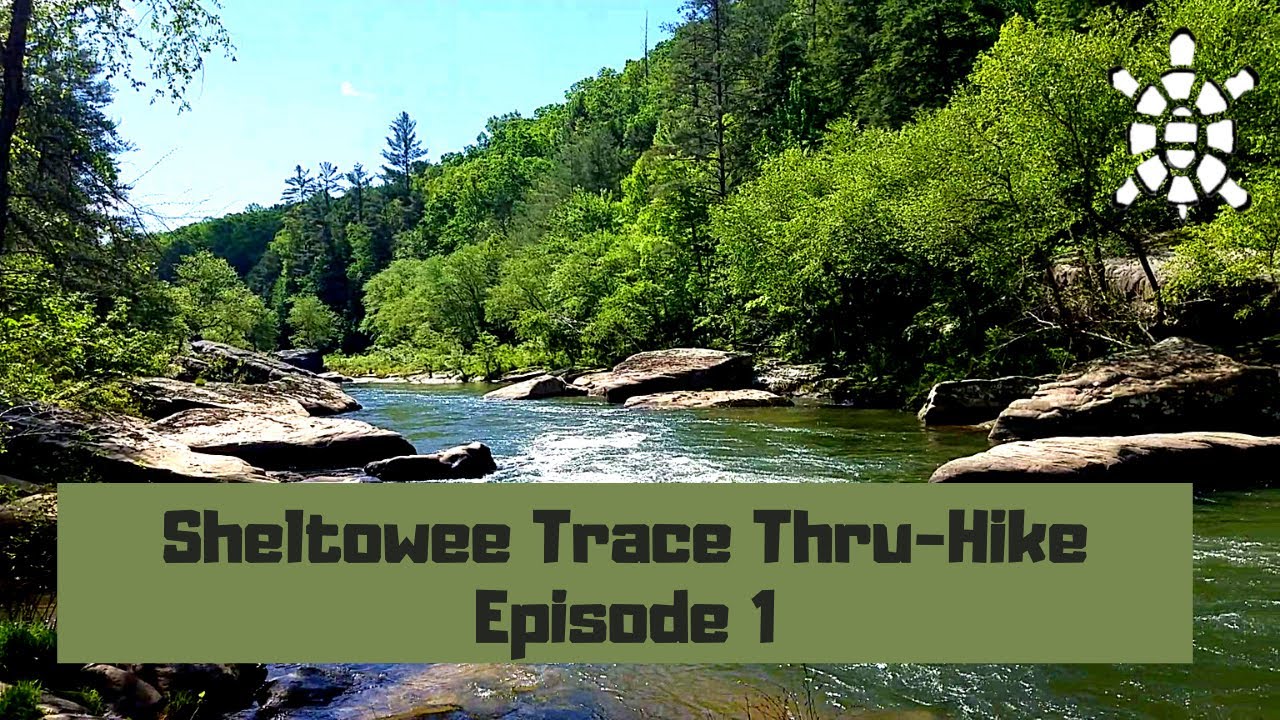 Sheltowee Trace Thru-hike: Episode 1 Burnt Mill Bridge to the Big South ...