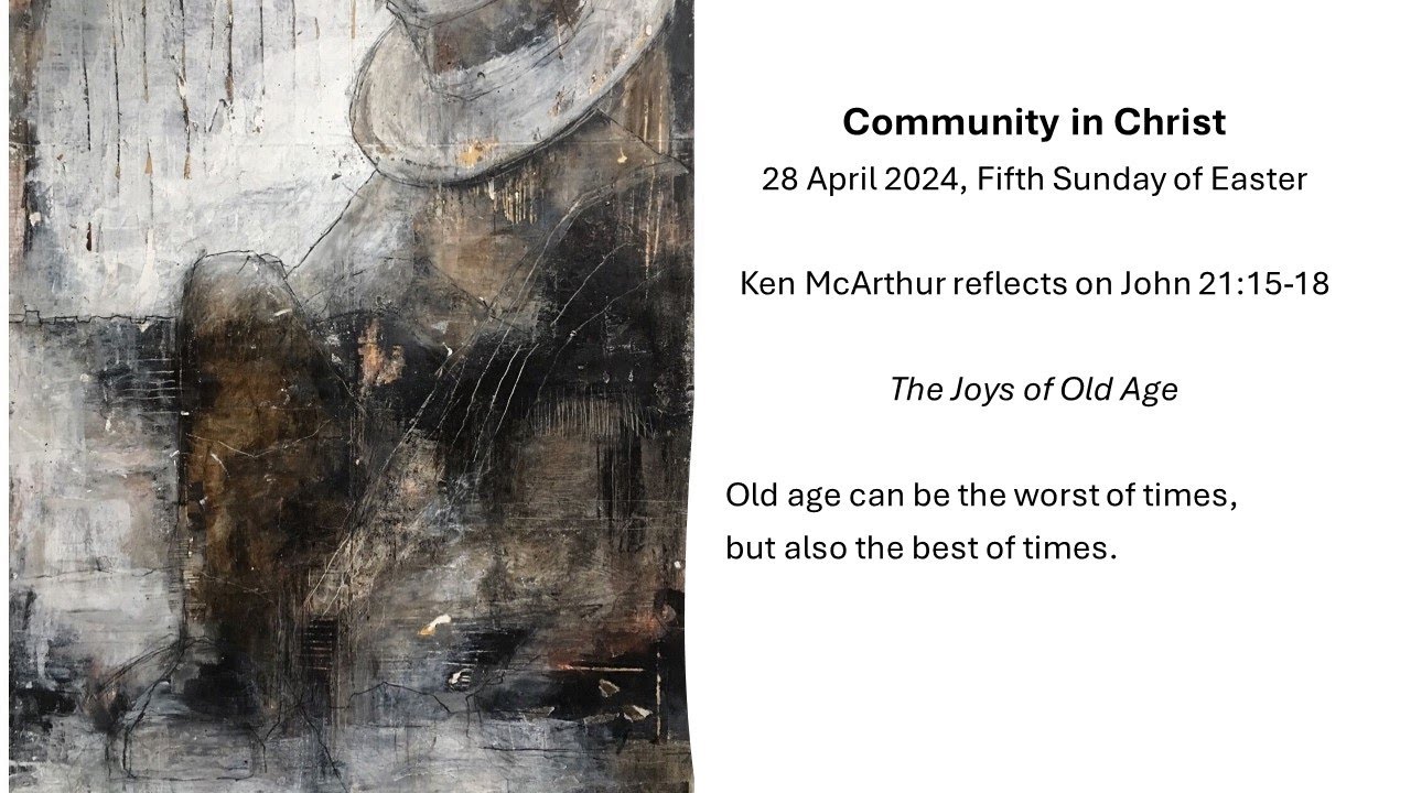 The Joys of Growing Old. Ken McArthur on John 21:15-18 - YouTube