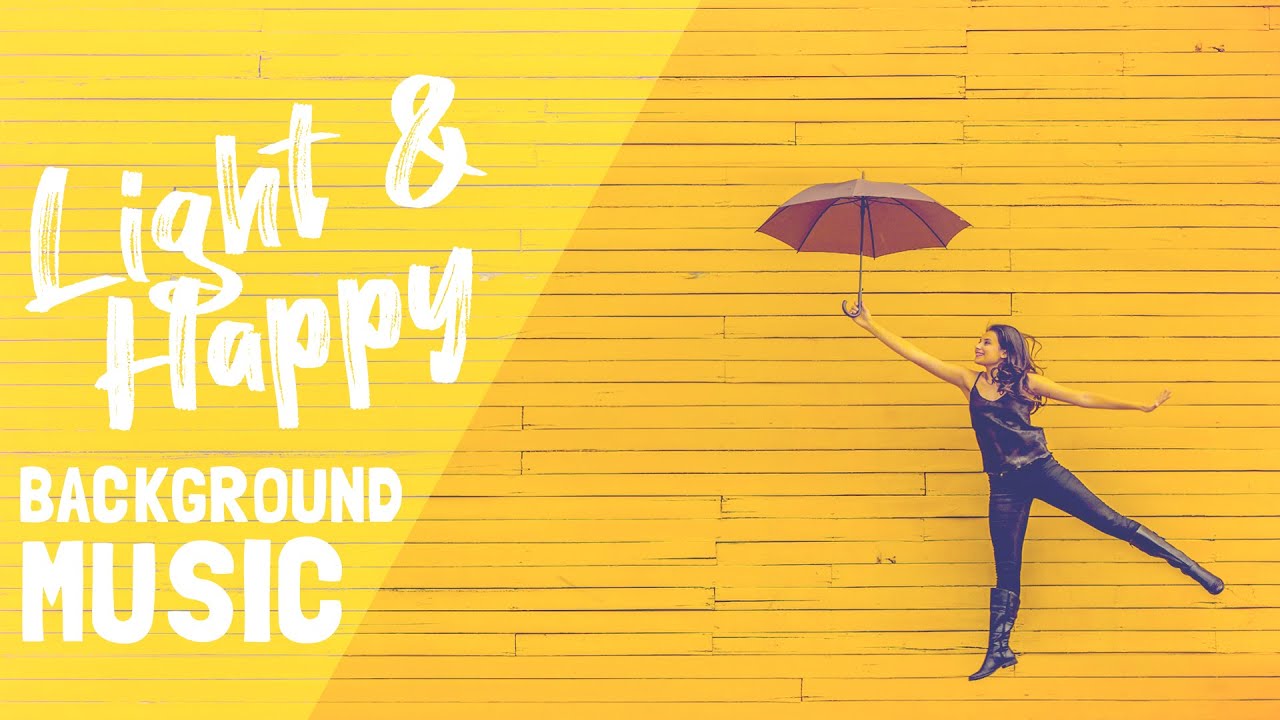 Light & Happy Background Music for Videos & Games - YouTube