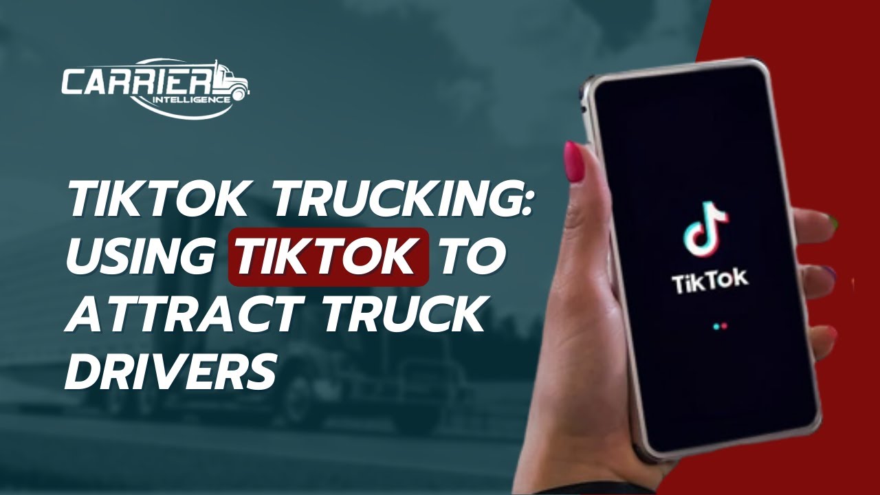 TikTok Trucking: using TikTok to attract truck drivers - YouTube