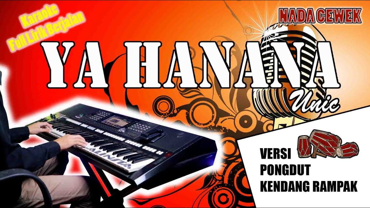 Ya Hanana - Unic | KARAOKE RELIGI VERSI KOPLO | NADA CEWEK | ALINSTA STUDIO - YouTube