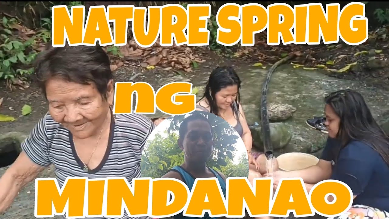 NATURE SPRING NG MINDANAO DINAYO NAMIN - YouTube