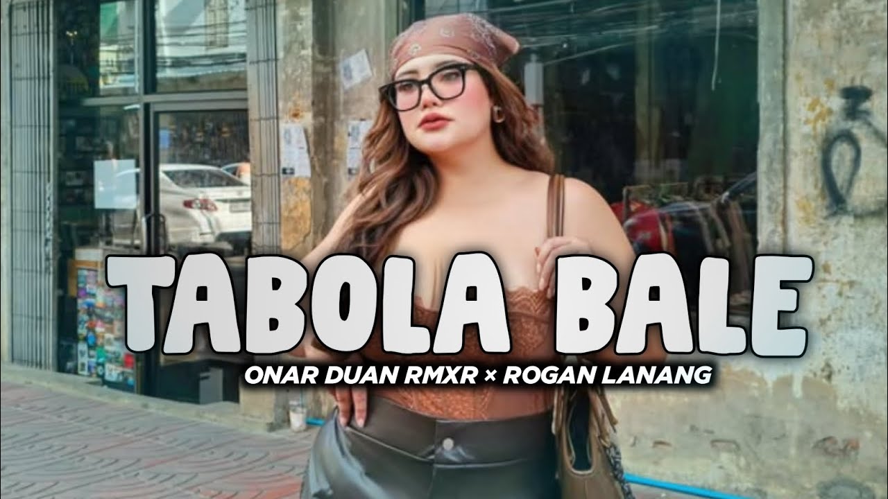 KAKA TABOLA BALE ( Onar Duan RMXR × Rogan Lanang) 🍊NEW REMIX 2025 - YouTube