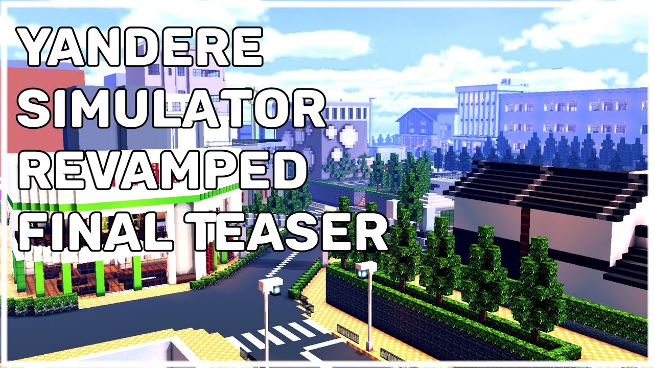Revamped Samgladiator Yandere Simulator Fan Map Final Teaser [Bedrock ...