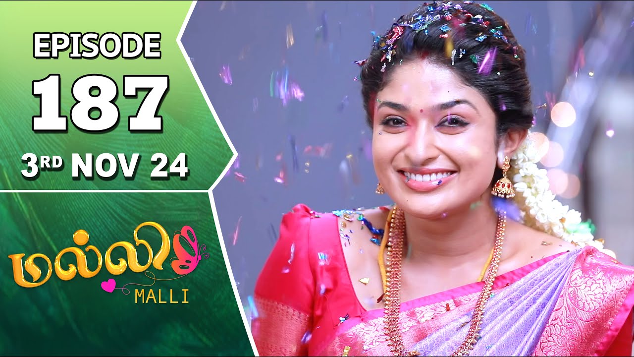 Malli Serial | Episode 187 | 3rd Nov 2024 | Nikitha | Vijay | Saregama ...