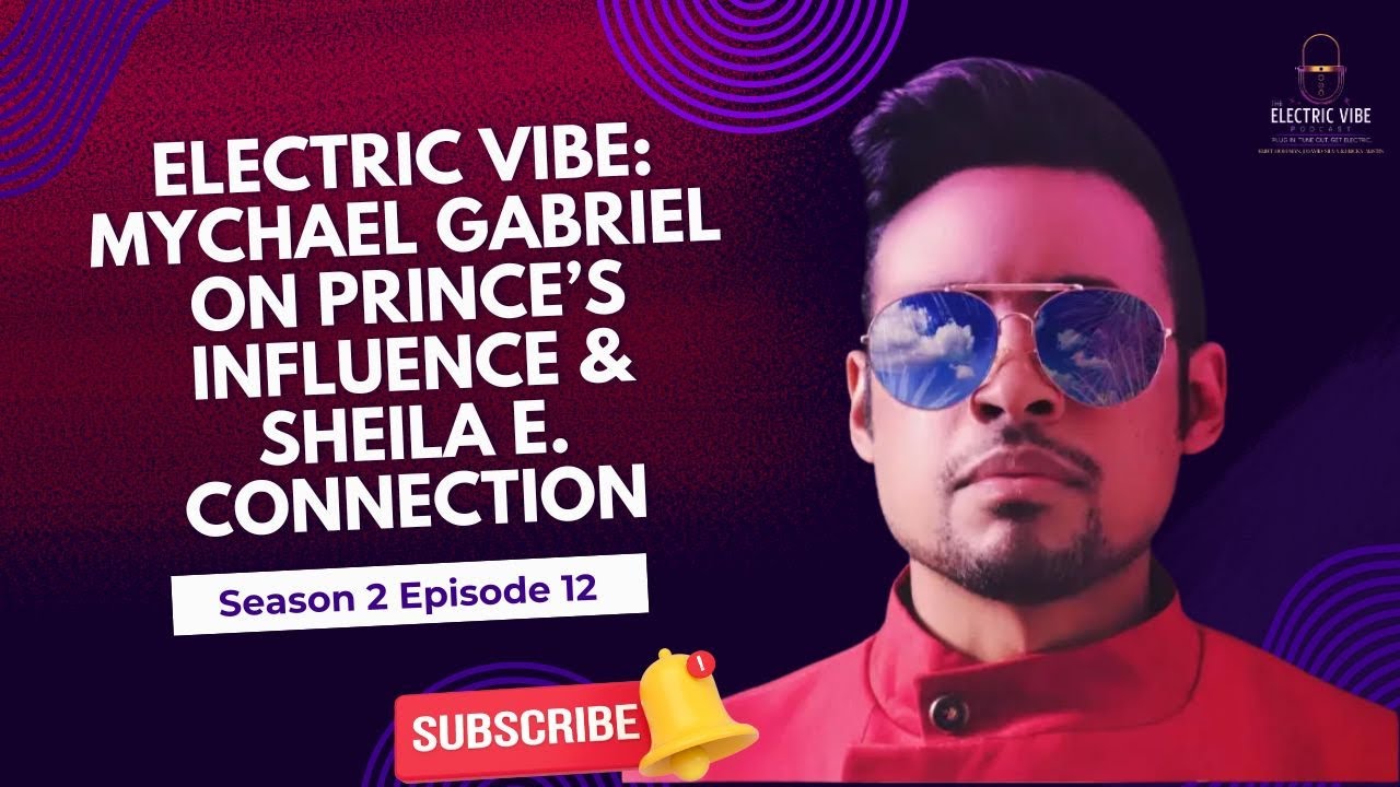 Mychael Gabriel On Prince's Influence & Sheila E Connection- Season 2 ...
