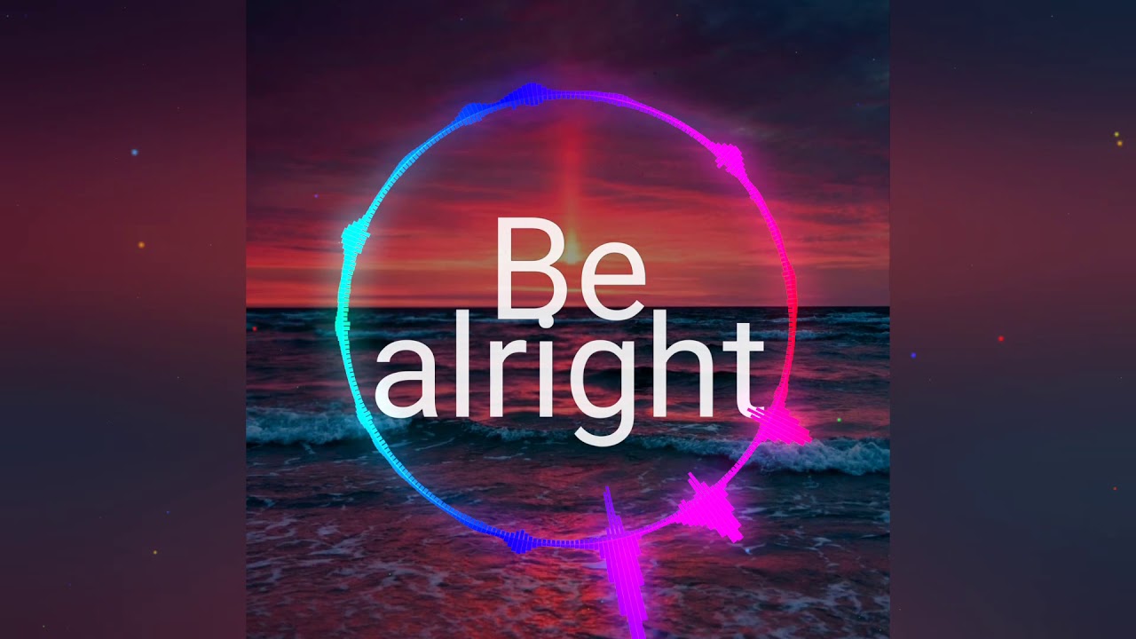 Be Alright Lyrics YouTube be-alright-lyrics-youtube
