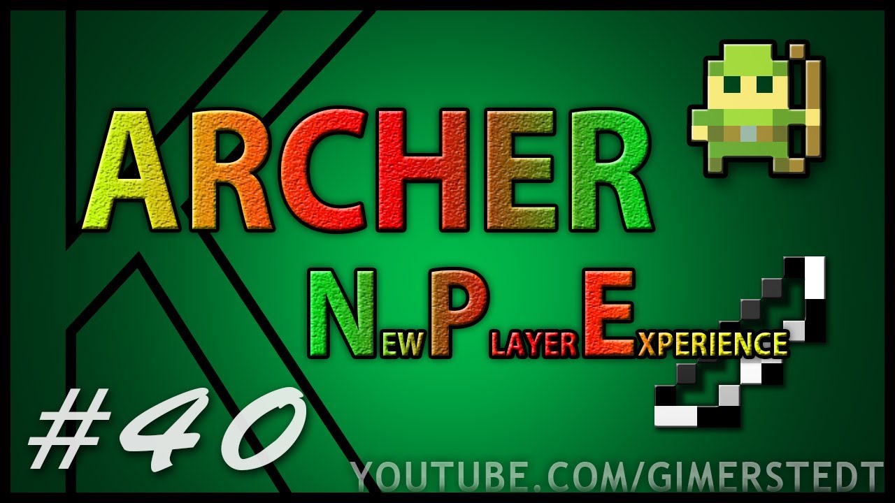 Archer NPE #40 - YouTube