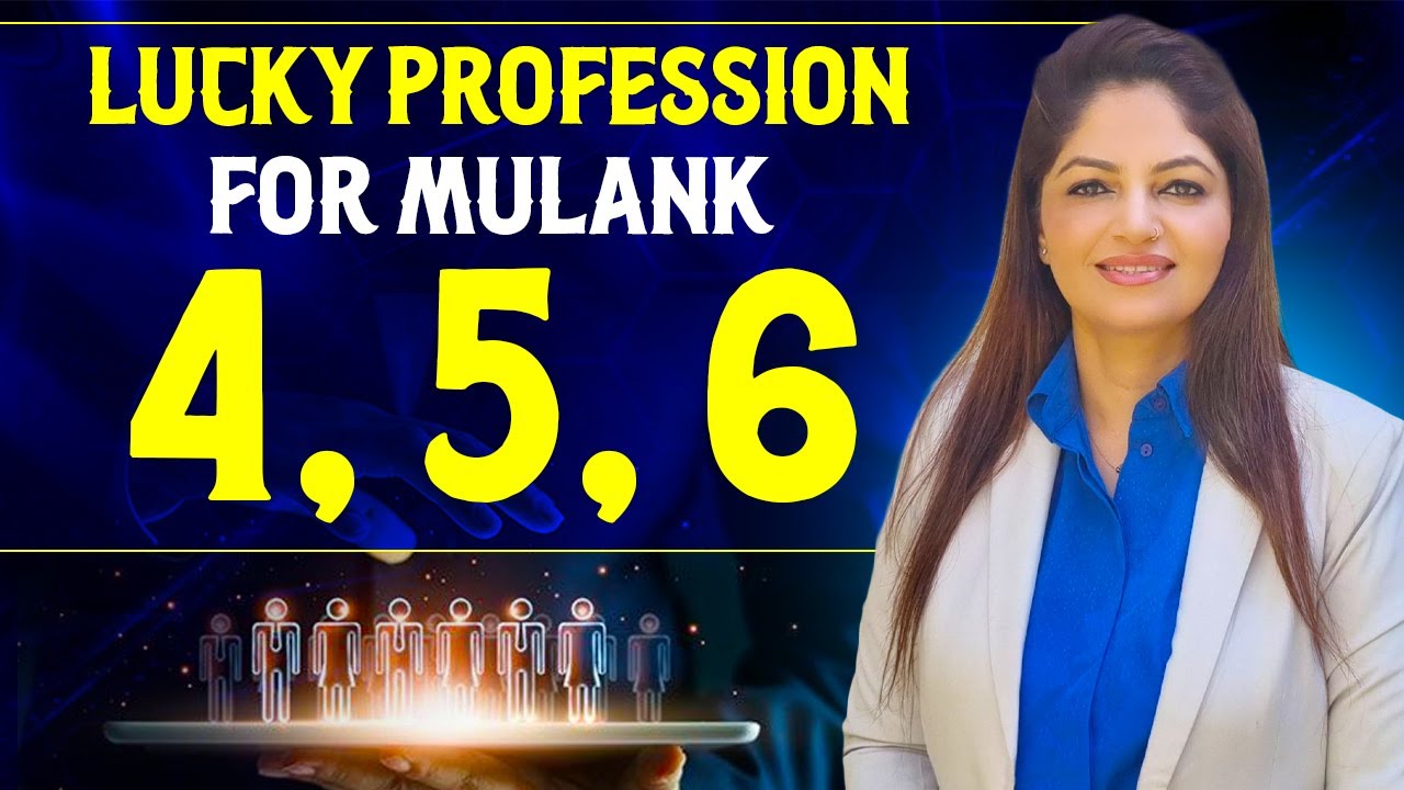 "💼Lucky Professions for 456 in Numerology | Find Your Ideal Career with Sheetl Sood 🌟" - YouTube