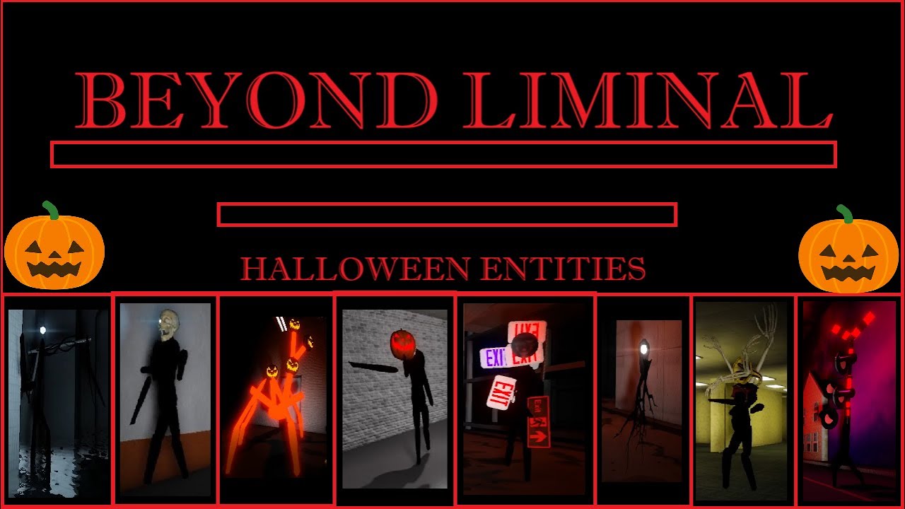 Beyond Liminal: Halloween Entities Showcase (roblox) - YouTube