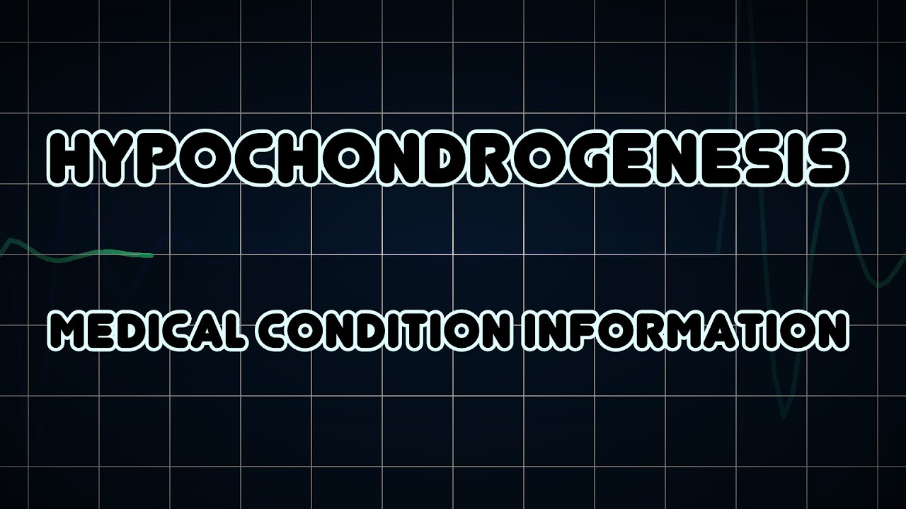 Hypochondrogenesis (Medical Condition) - YouTube