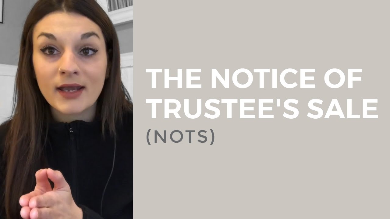 The Notice of Trustee's Sale (NOTS) - YouTube