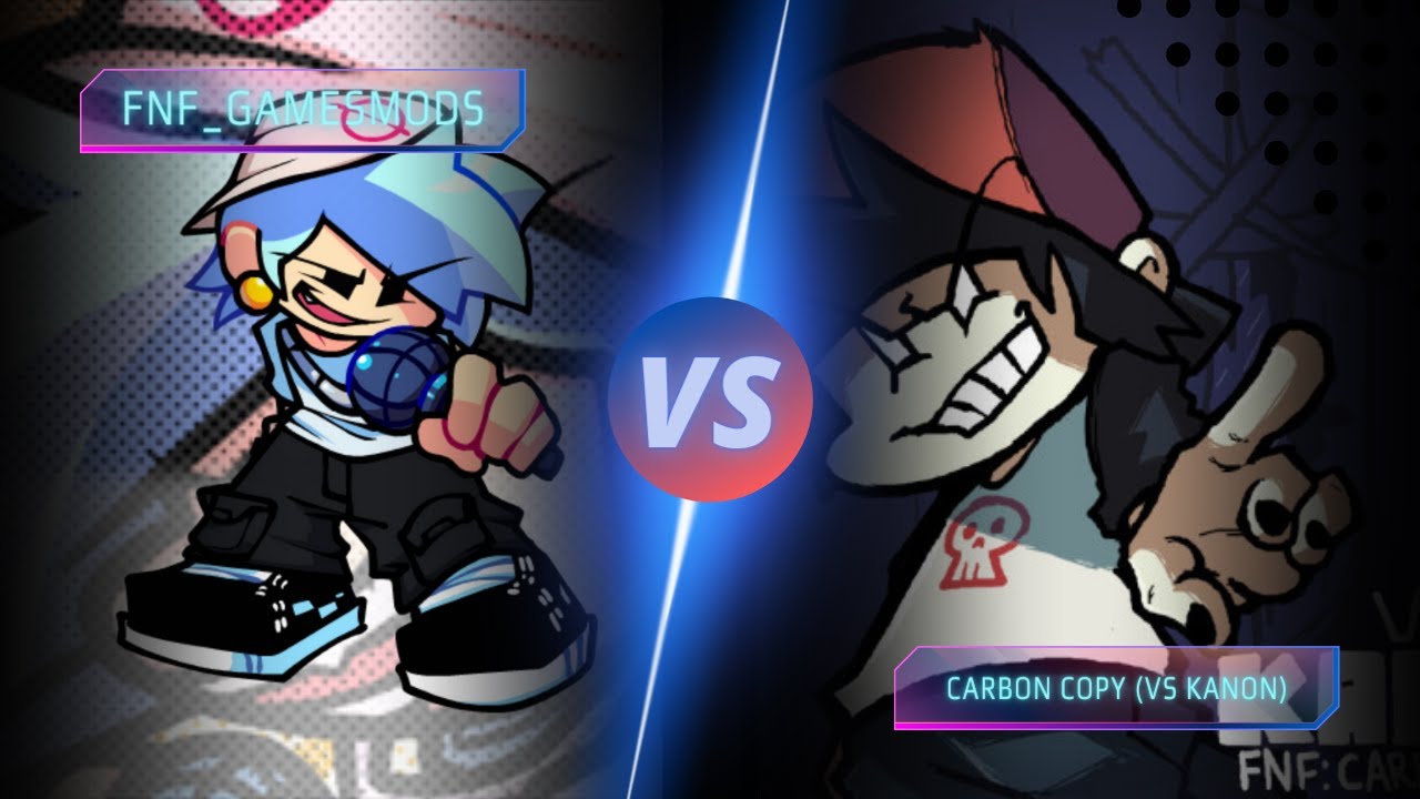 [ PLAYER ] - CARBON COPY (VS KANON) / A Mod for Friday Night Funkin ...