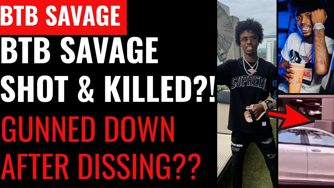 Breaking News!! Rapper BTB Savage Dead after Shooting in Houston?! Up ...