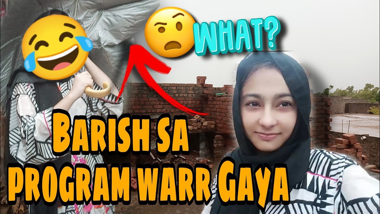 Barish sa program war gaya | Sara Kam ruk gaya | 🥺🥺 | daily vlog | Laiba Qamar vlog - YouTube