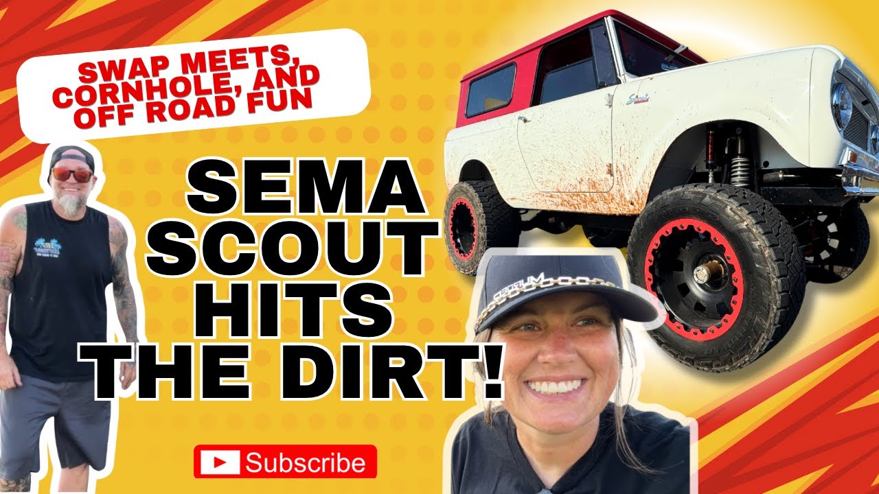 SEMA Scout Hits the Dirt for the First Time in 6 Years! - YouTube