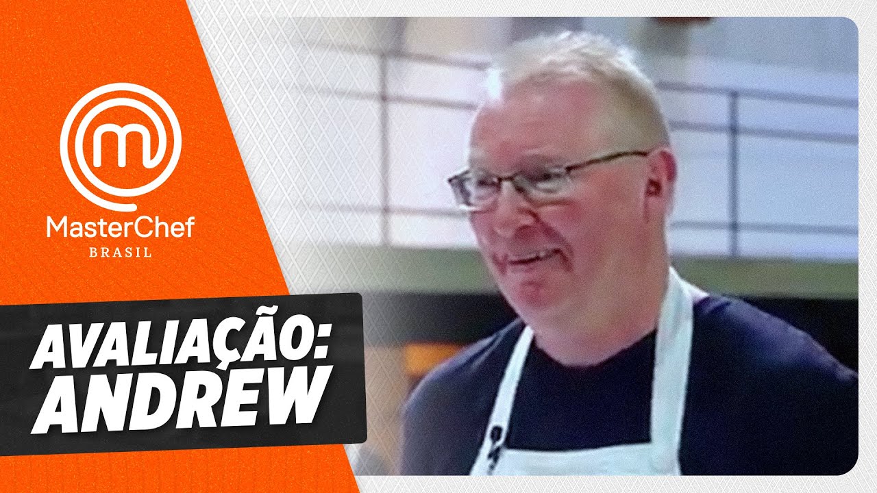 Avaliação: Andrew | Cortes | MasterChef Brasil - YouTube