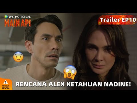 WeTV Original Main Api | Trailer EP10 Mari Akhiri Kekacauan Ini!