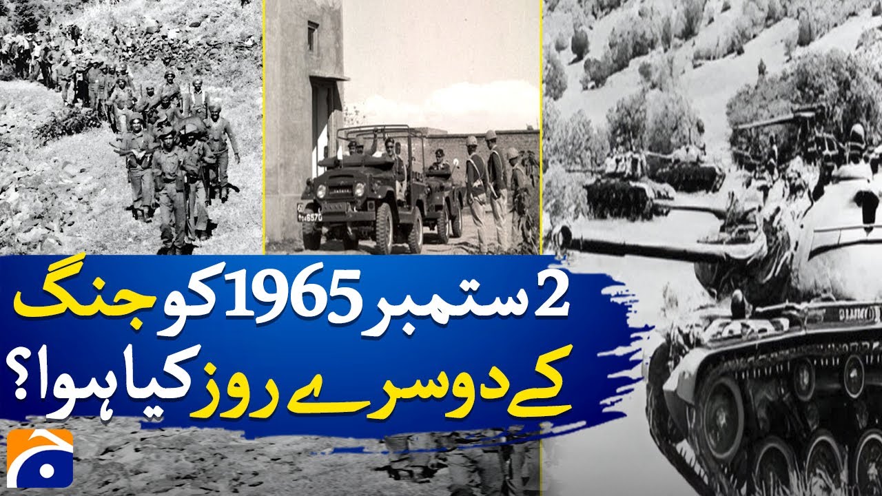 What happened on September 2, 1965, the second day of the war ? | Geo ...
