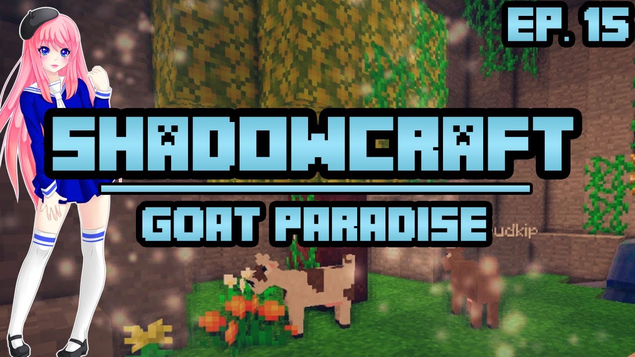 Goat Paradise | ShadowCraft | Ep. 15 - YouTube