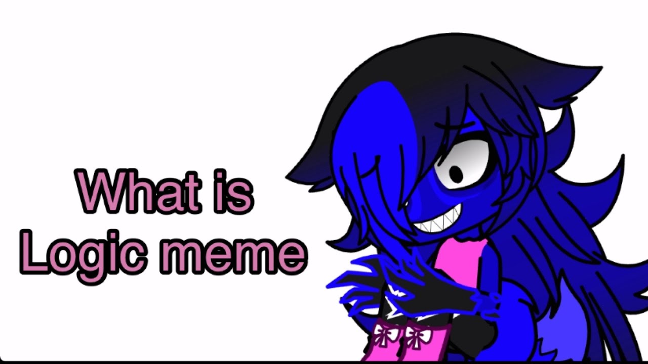 What is logic meme - YouTube