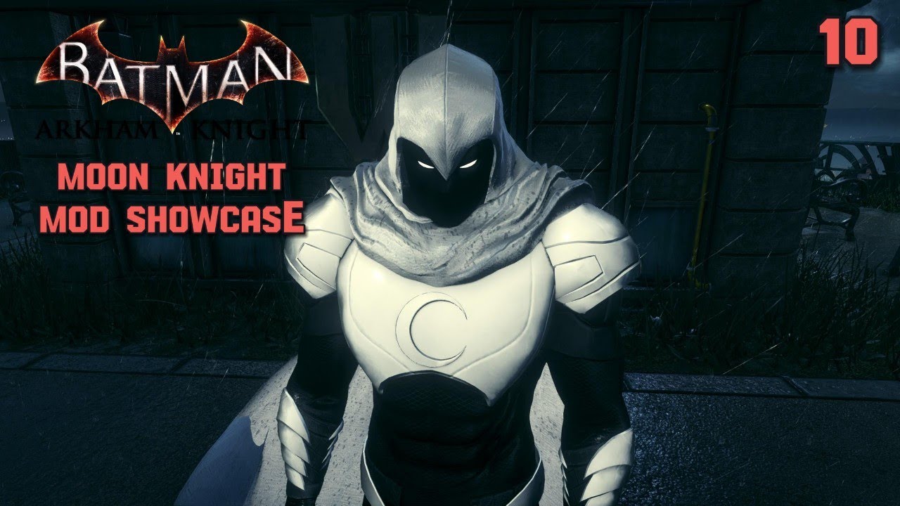 Batman Arkham Knight || Moon Knight Mod Showcase || Pc 4K 1080p - YouTube