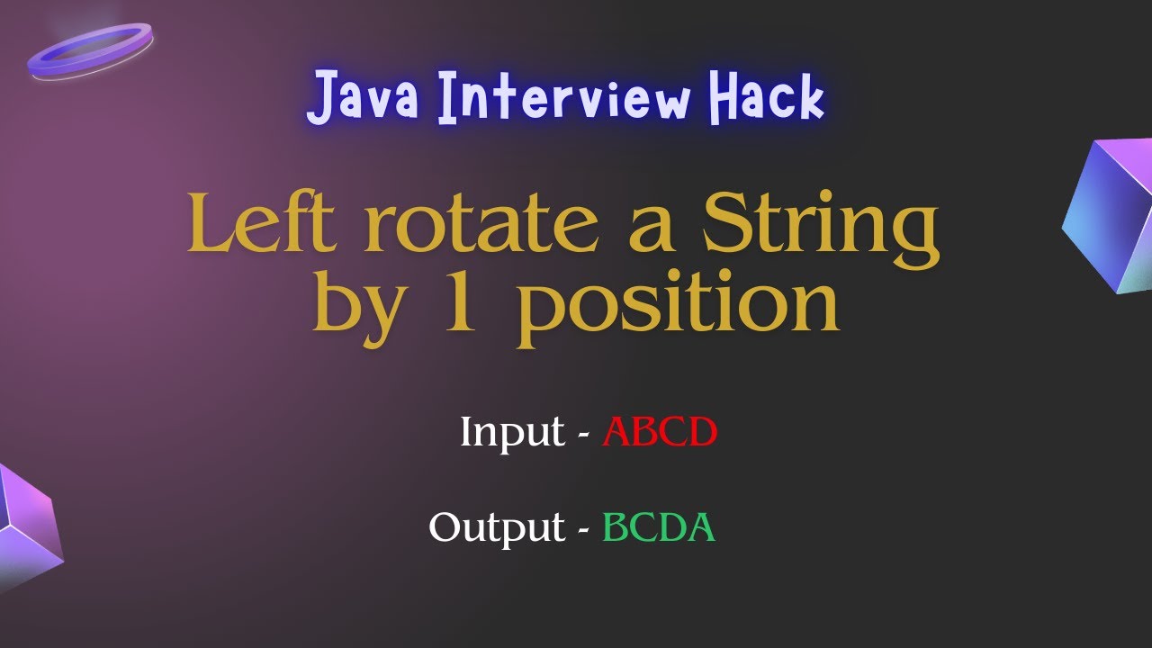 Left rotate a String by 1 position | Java Interview Preparation | Java Interview Program - YouTube